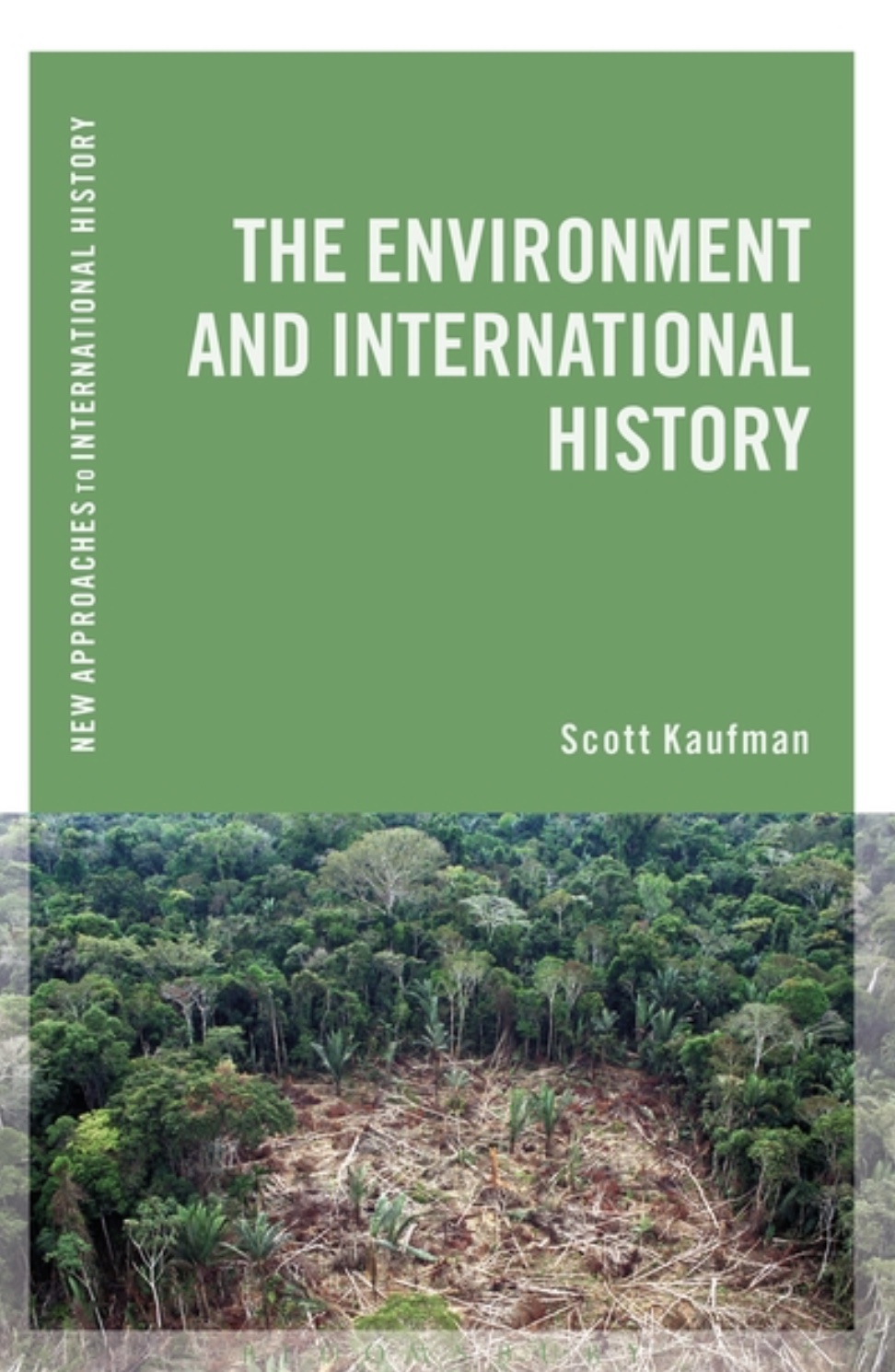 My Review of The Environment and International History | Peder Anker